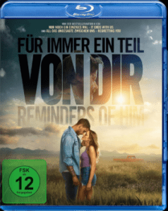 Gewinnt 2x je eine Blu-ray von Für immer ein Teil von dir – Reminders ...